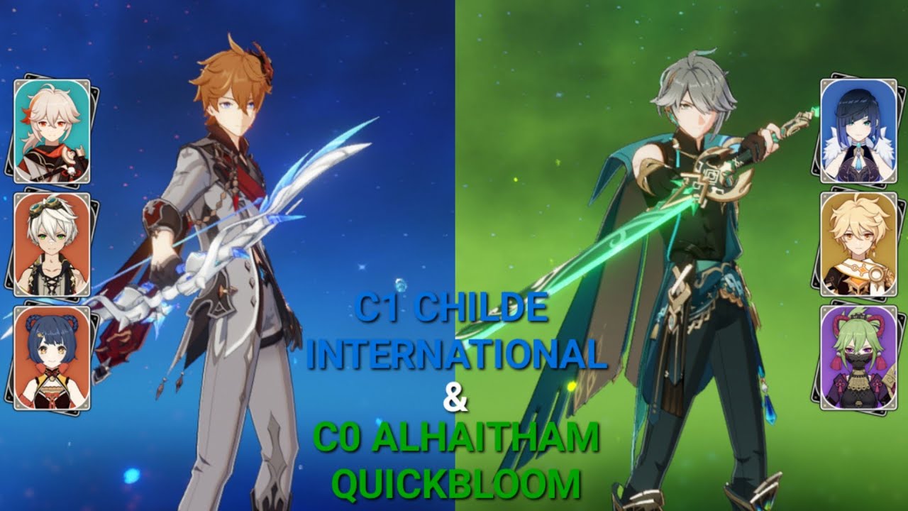 C1 Childe International & C0 Alhaitham Quickbloom | Spiral Abyss 3.6 ...