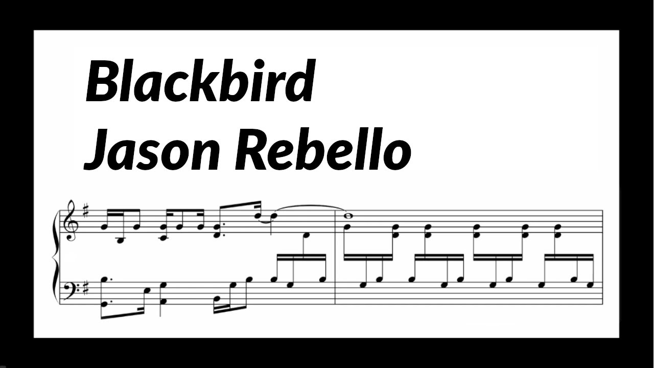 Blackbird - Jason Rebello (sheet music) - YouTube