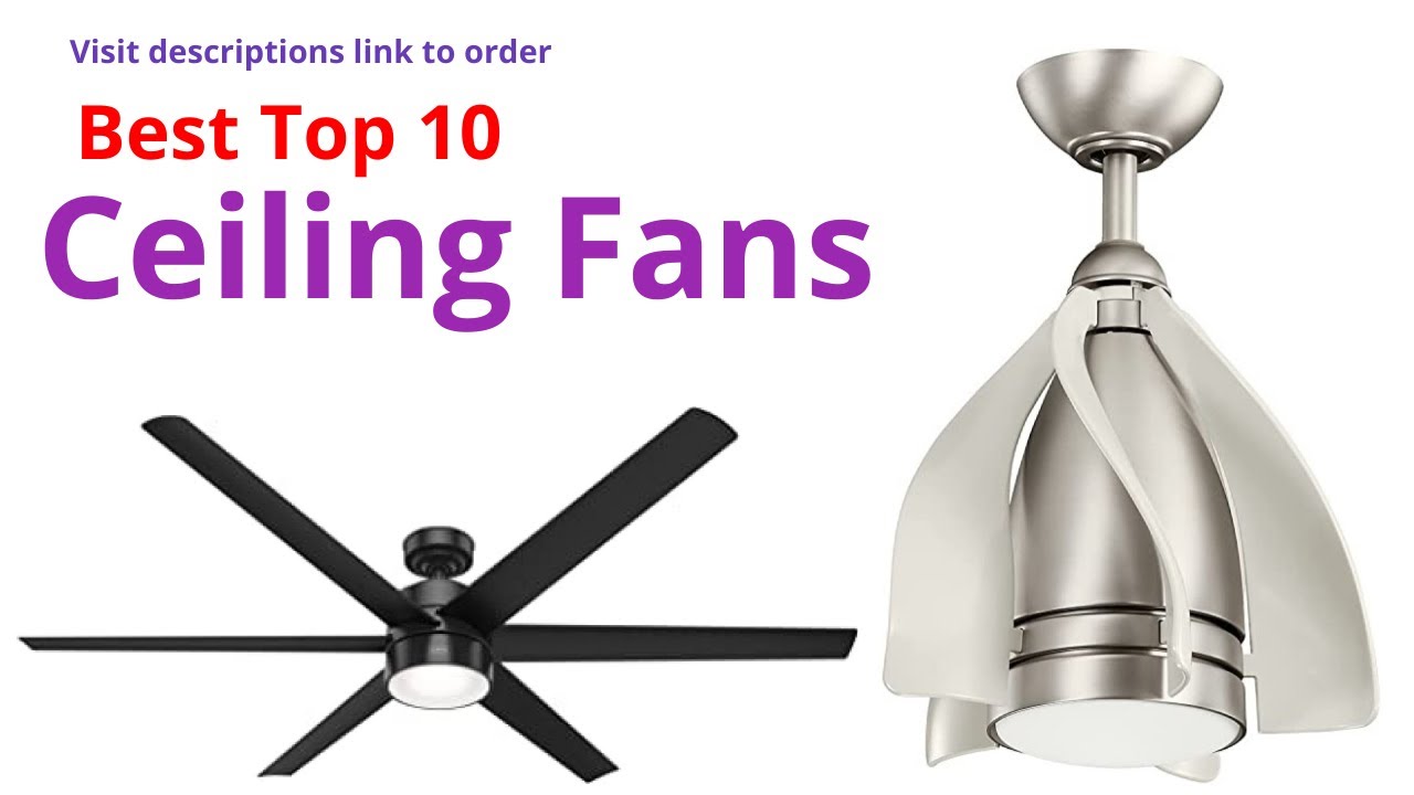 Ceiling Fan || Best Top 10 Ceiling Fans - YouTube