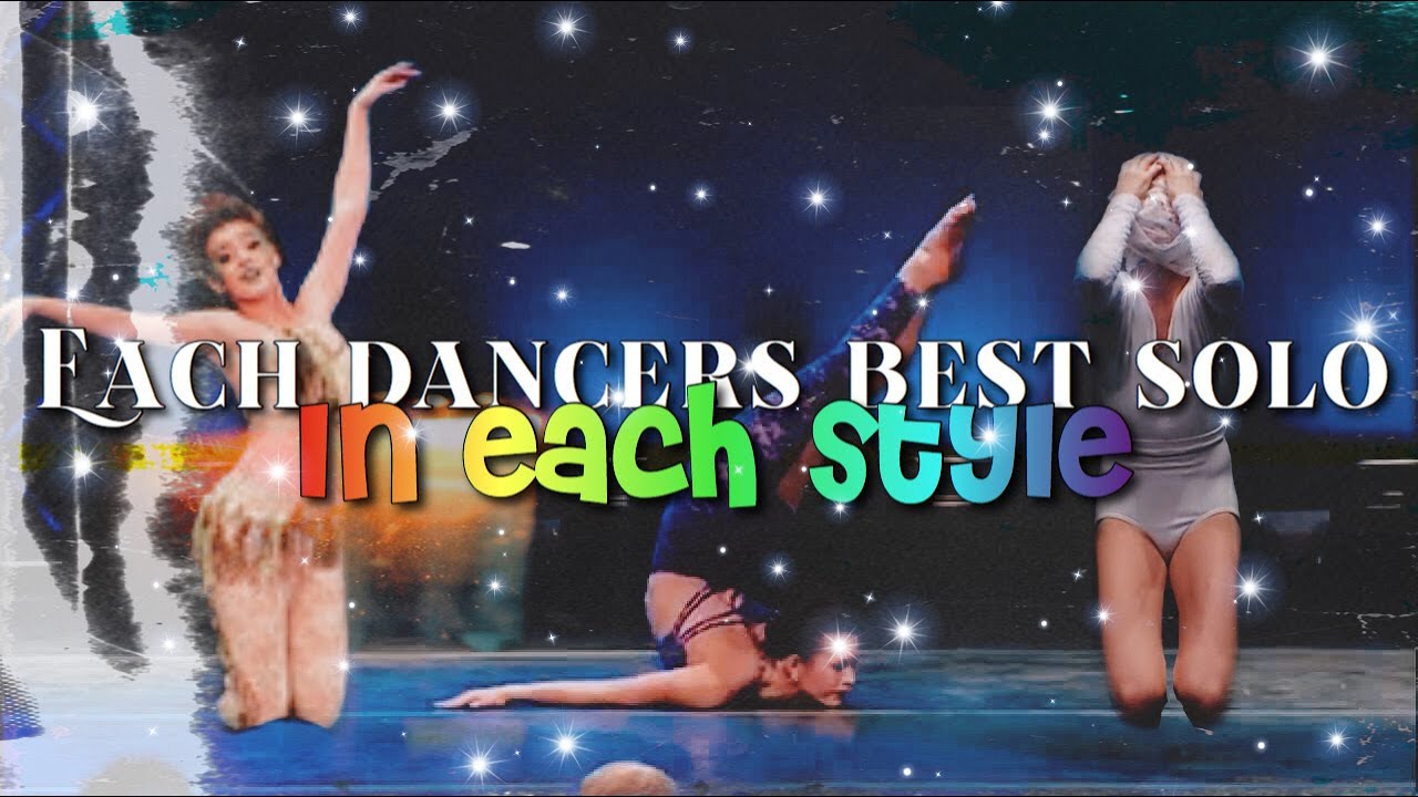 Each Dancers Best Solo In Each Style! (Collab!) - YouTube