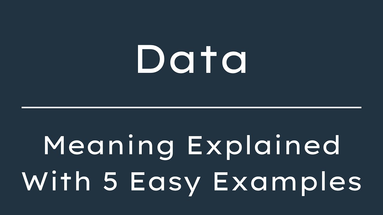 What Does Data Mean? Data Meaning in English With 5 Example Sentences ...