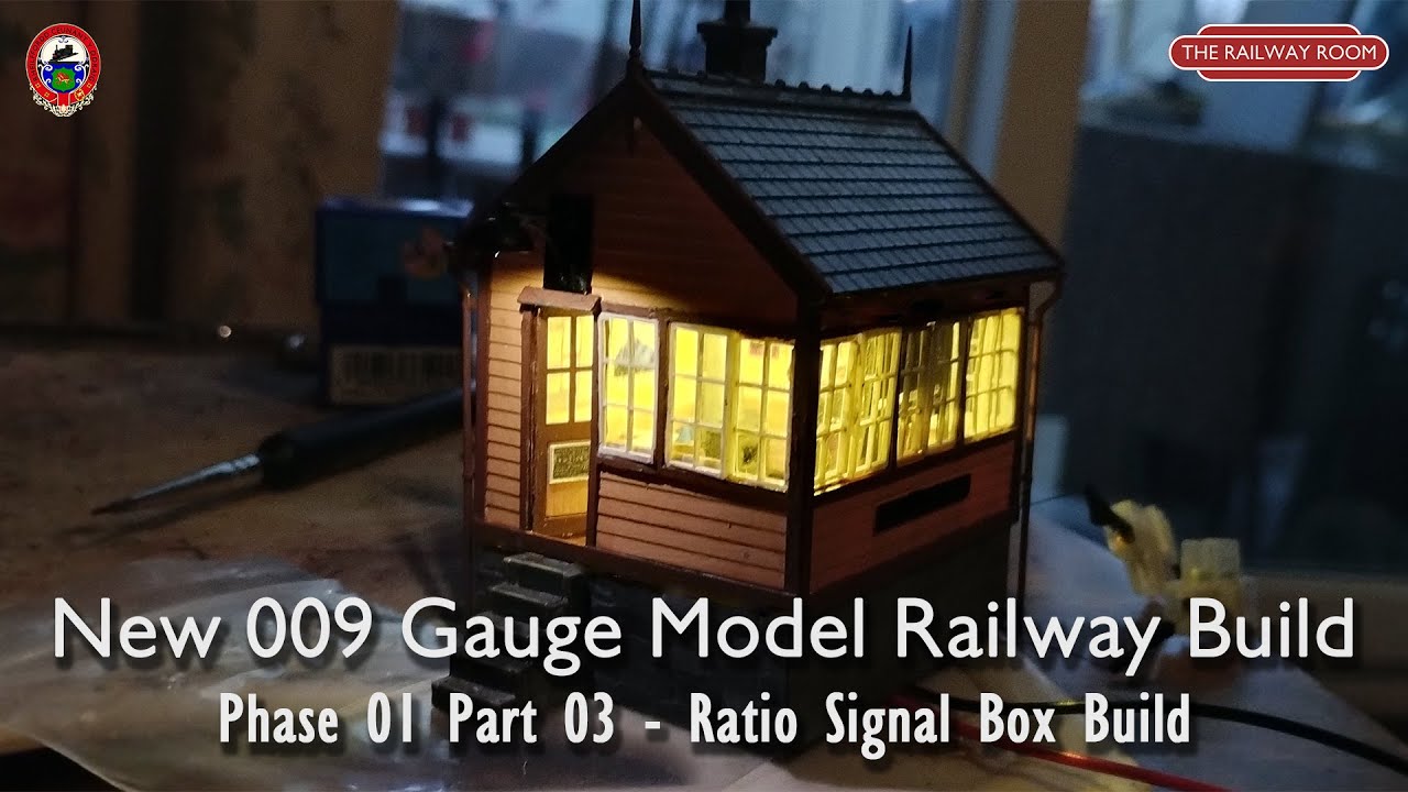 New 009 Scale Model Railway Build - Phase 01 Part 03 - Ratio Signal Box ...