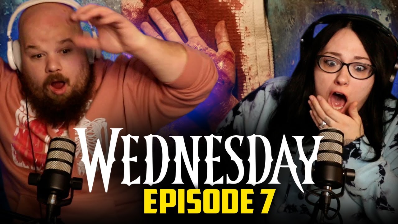 NOT THING! | WEDNESDAY [1x7] (REACTION) - YouTube