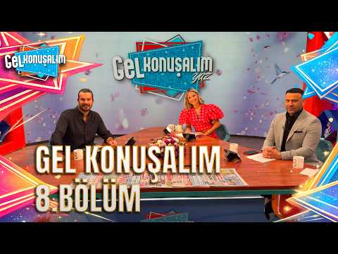 Gel Konuşalım 8. Bölüm | 12 Ağustos 2026 @GelKonusalim