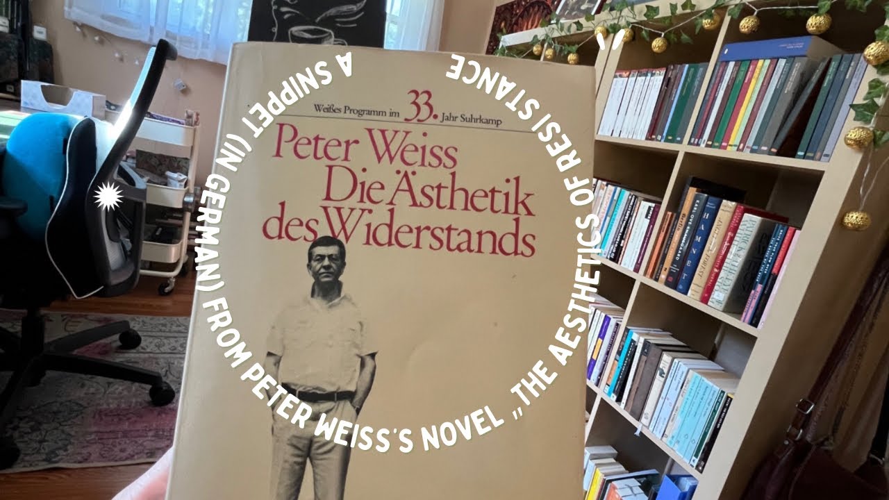 A snippet (in German) from Peter Weiss‘s novel „The Aesthetic is ...