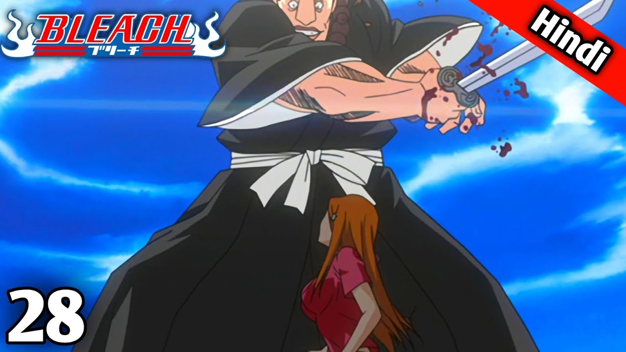 Bleach Episode 28 Explained In Hindi | Orihime Targeted ! - YouTube