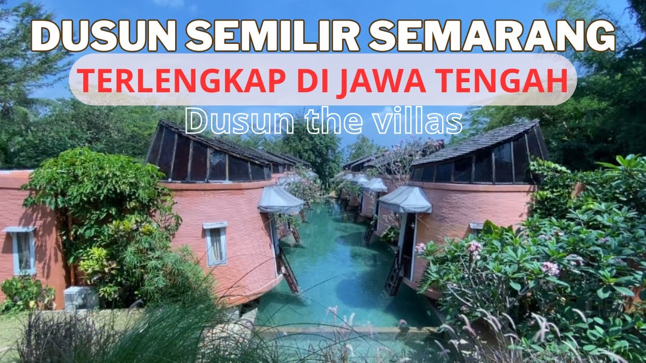 Dusun Semilir Semarang Eco Park | WISATA TERLENGKAP JAWA TENGAH - YouTube