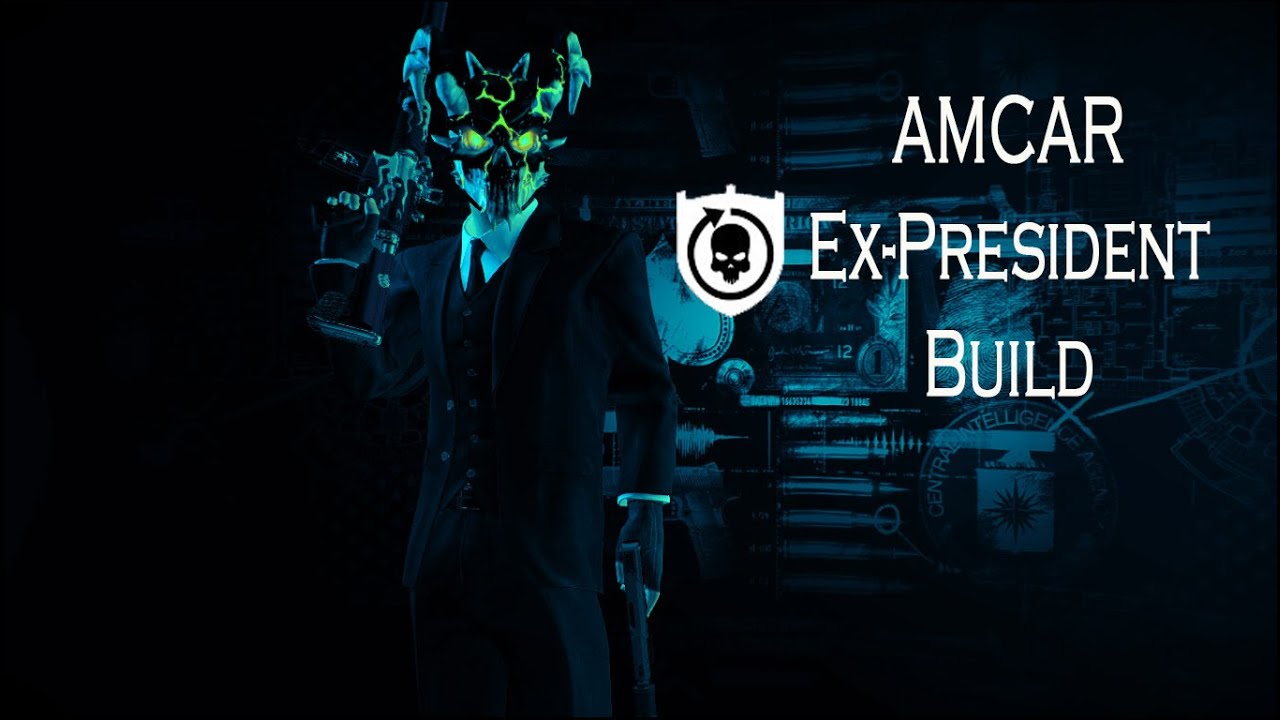 Payday 2 AMCAR is META (Ex-President build) - YouTube