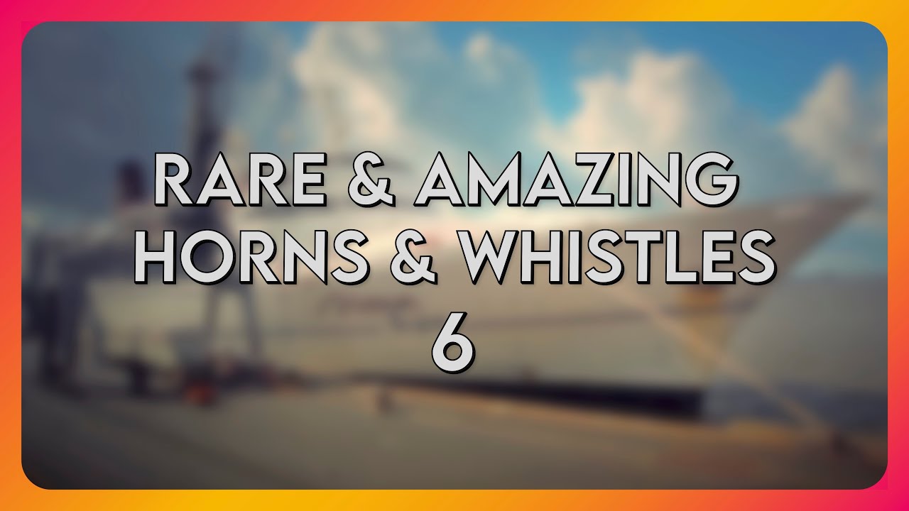 Rare & Amazing Ship Horns & Whistles 6 - YouTube