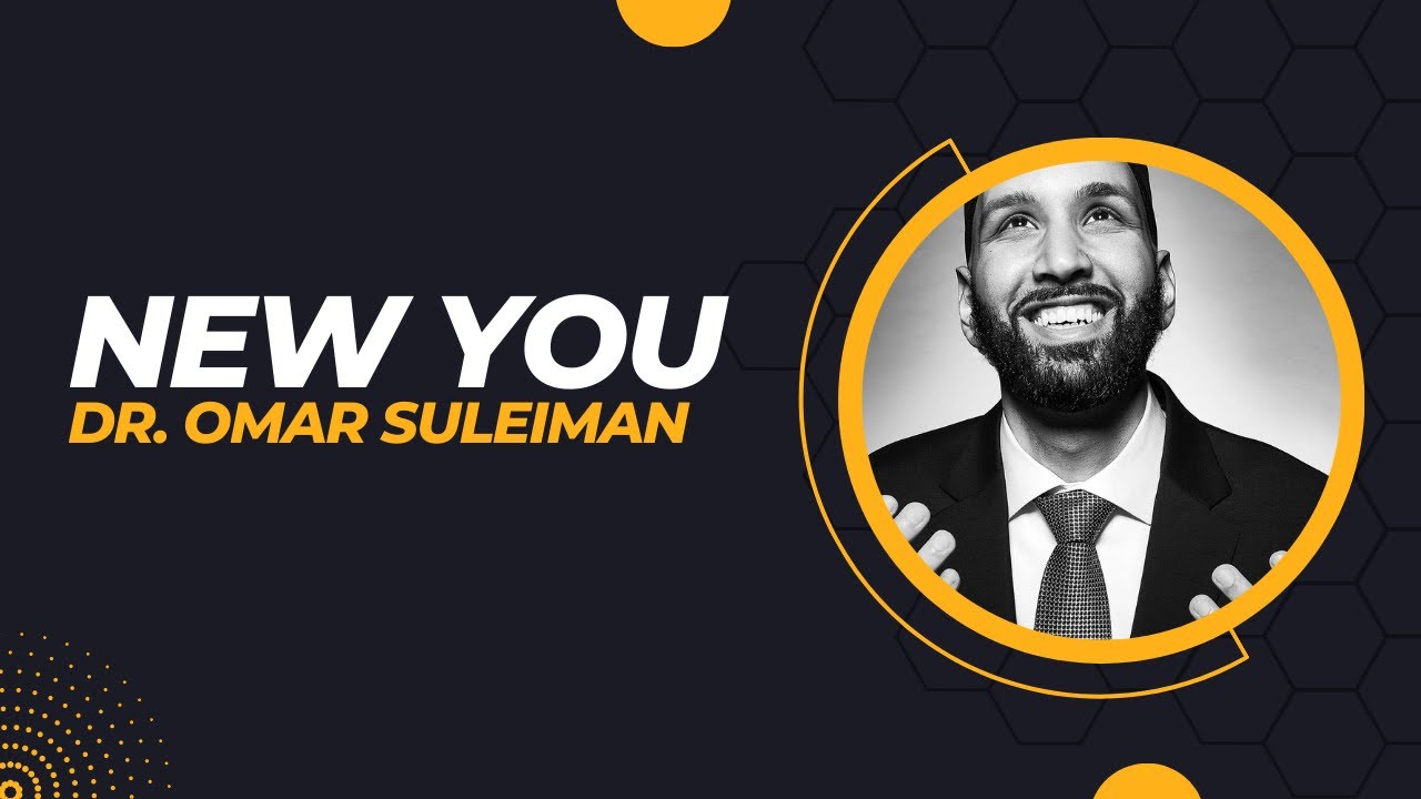 Become a New You | 2023 Eid Khutba | Dr. Omar Suleiman - YouTube