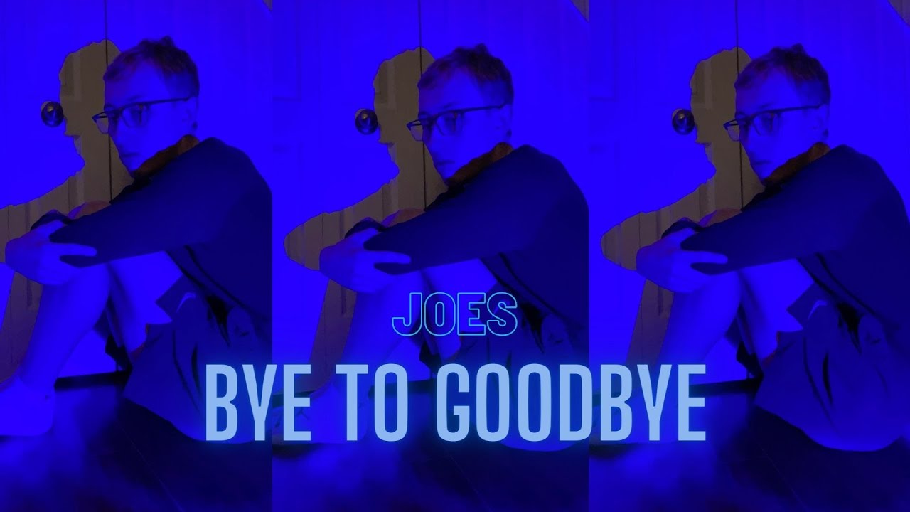 Joes - Bye To Goodbye (Visualizer) - YouTube