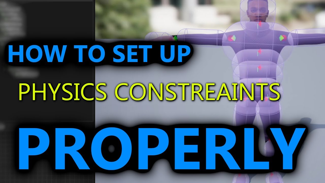 Ue5 Human Physics Constraints Setup For Ragdoll Youtube