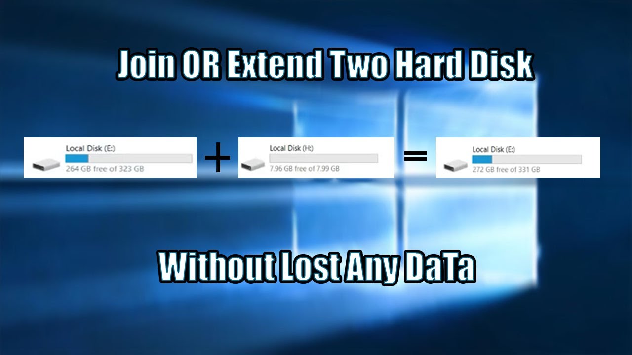 How To Extend Hard Disk Drive Or Add Two Partition Disk IN One Without ...