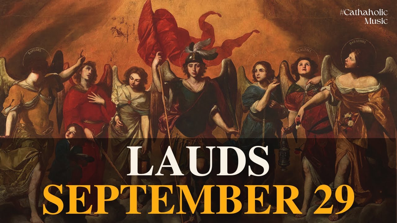 Sep 29 – Morning Prayer | Monday | Saints Michael, Gabriel & Raphael ...