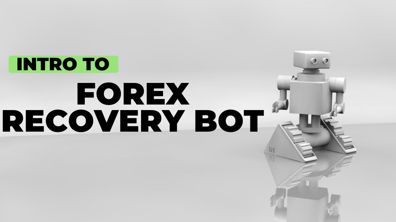 Forex Recovery Bot - Intro - YouTube