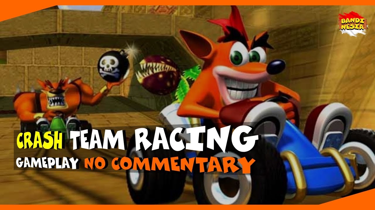 Crash Team Racing Indonesia - Crash Cove (5 Laps) Hard - Gameplay No ...