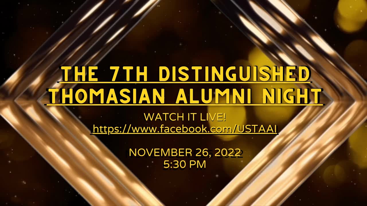The 7th Distinguished Thomasian Alumni Night is happening on November ...
