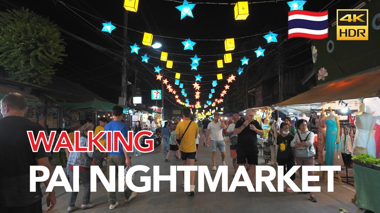 🇹🇭 Pai walking tour: Pai Night Market | 4K HDR - YouTube