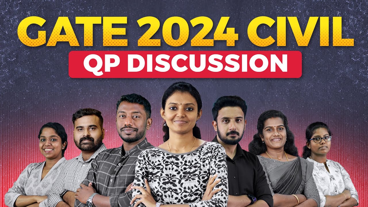 GATE 2024 Civil Engineering Question Paper Discussion: Expert Analysis ...
