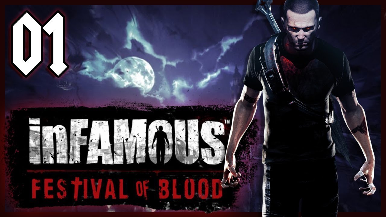 inFAMOUS : FESTIVAL OF BLOOD - ÉPISODE 1 : LA NUIT DES VAMPIRES | LET'S ...