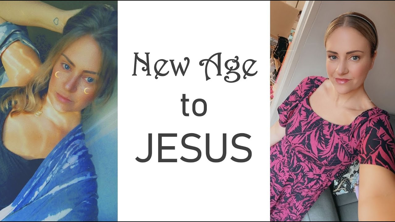 New Age to Christianity: My Journey to Jesus Christ - YouTube