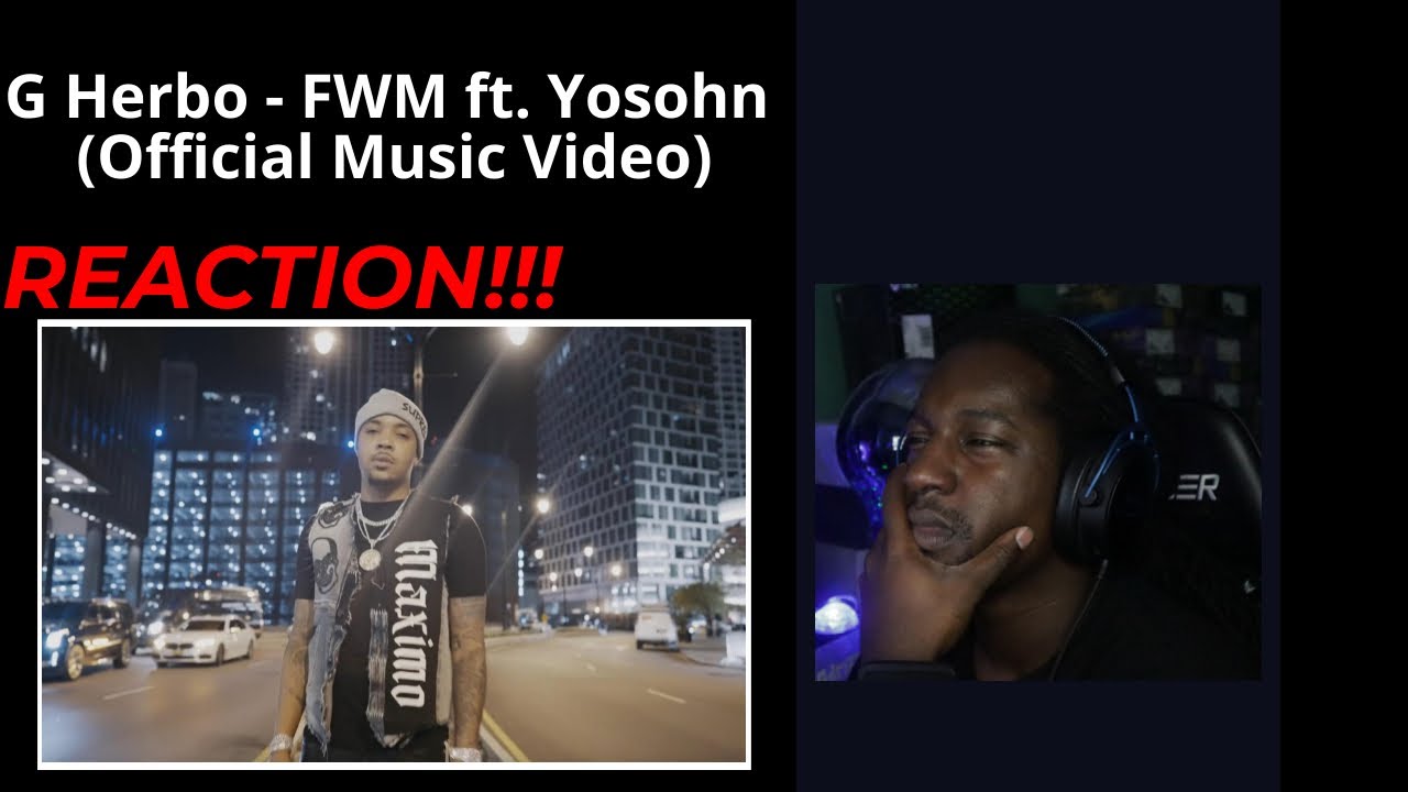 YOSOHN GONE EAT OFF THIS TAPE 🔥 | G Herbo - FWM ft. Yosohn (Official ...