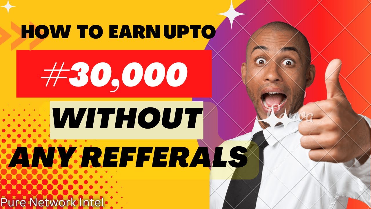 Pure Network Intel Review 2022: Earn Upto 30,000 Without Any Refferals ...