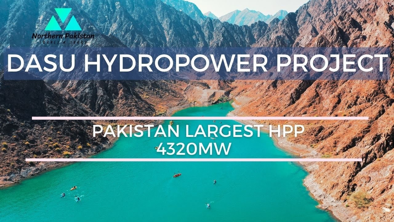 Dasu Dam | 4320MW | Pakistan Largest HPP Dasu Dam Near To Complete ...