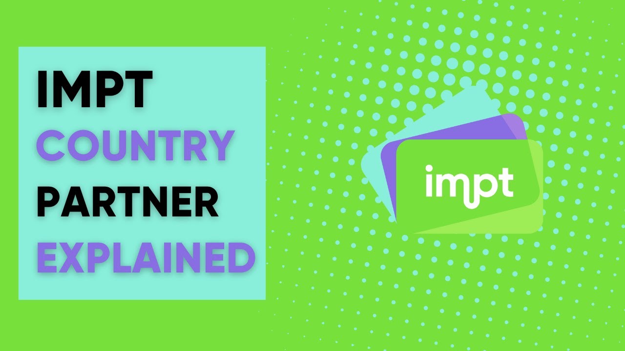IMPT Country Partner Explained - YouTube