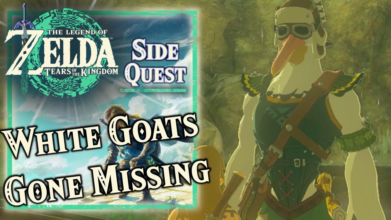 Zelda Tears of the Kingdom - White Goats Gone Missing - YouTube