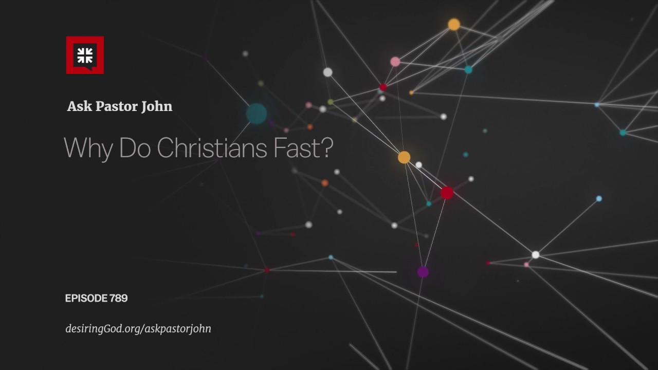 Why Do Christians Fast? - YouTube