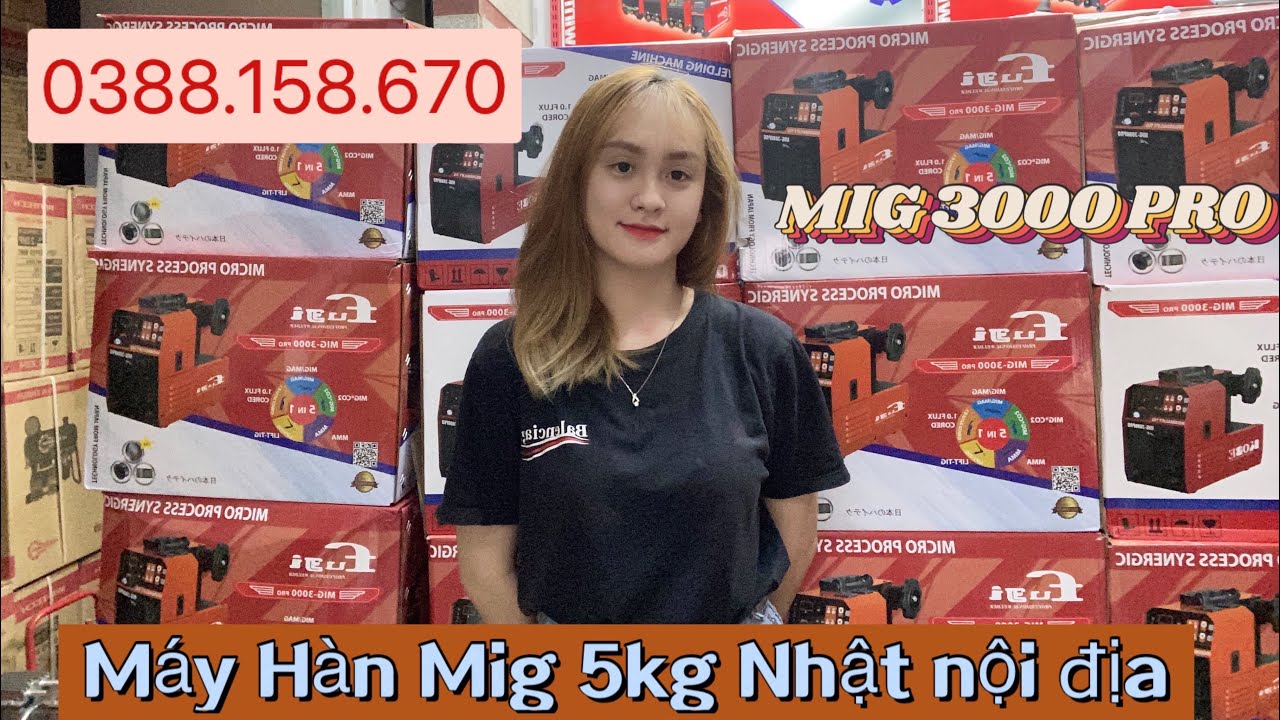 Máy Hàn Mig 3000 Pro NHẬT Nội Địa 1kg/5kg 4 chức năng cập bến # ...
