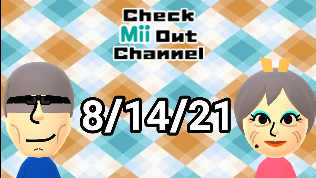 Check Mii Out Channel Results 8/14/21 - YouTube