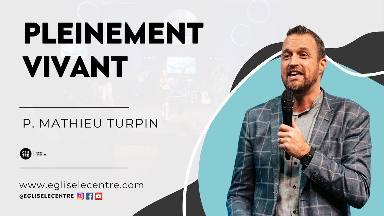 Pleinement vivant | P. Mathieu Turpin - YouTube