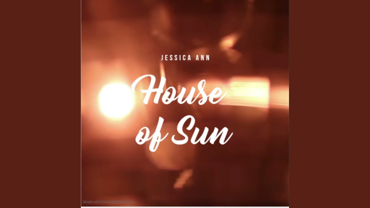 House of Sun - YouTube