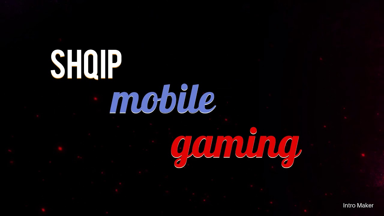 Shqip mobile gaming INTRO - YouTube
