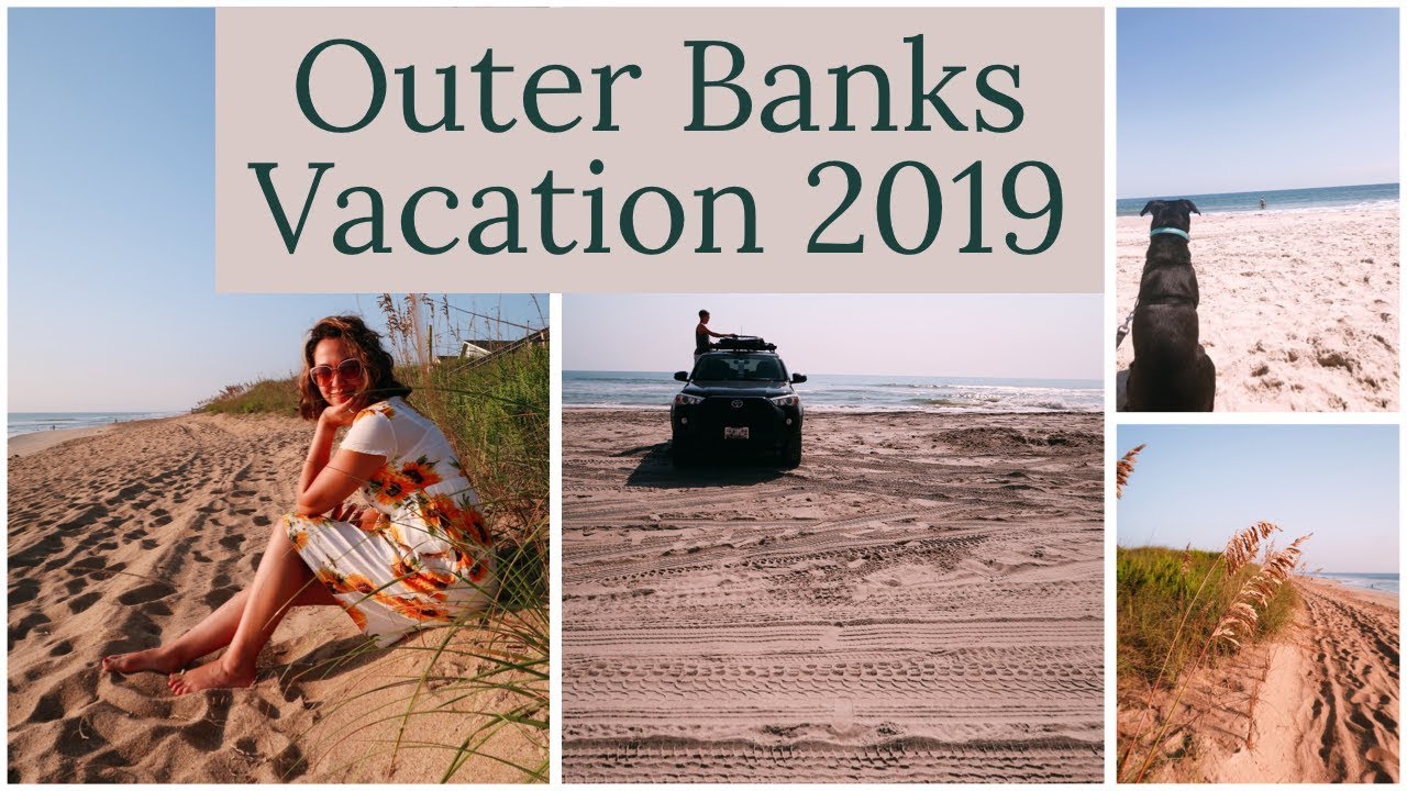 Outer Banks Vacation 2019 | Travel Vlog - YouTube
