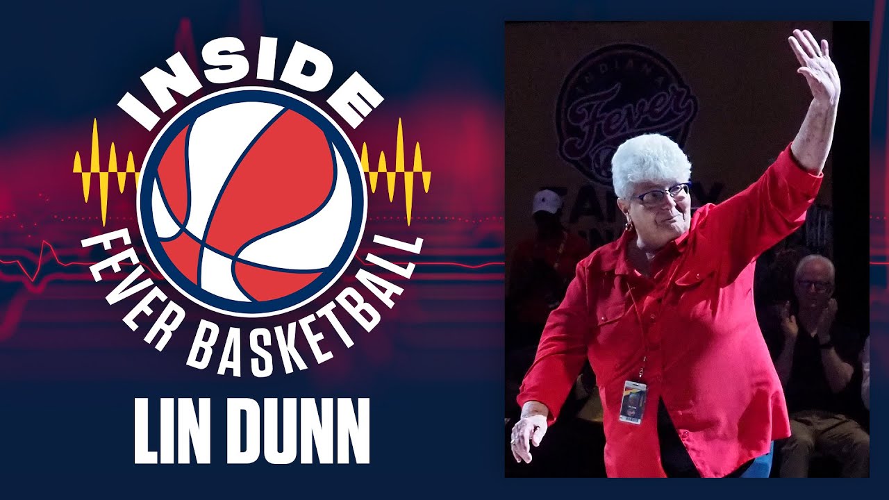 Inside Fever Basketball | Episode 6 | Lin Dunn - YouTube