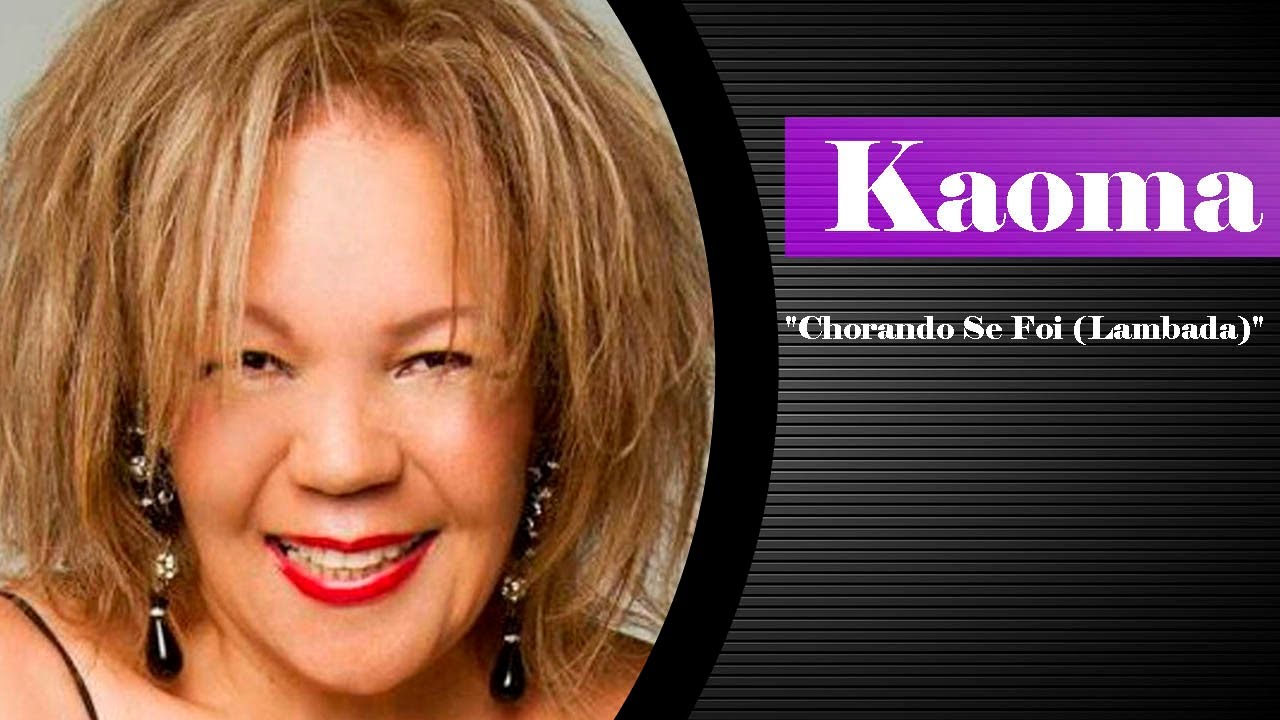 Kaoma - Chorando Se Foi (lambada) - YouTube