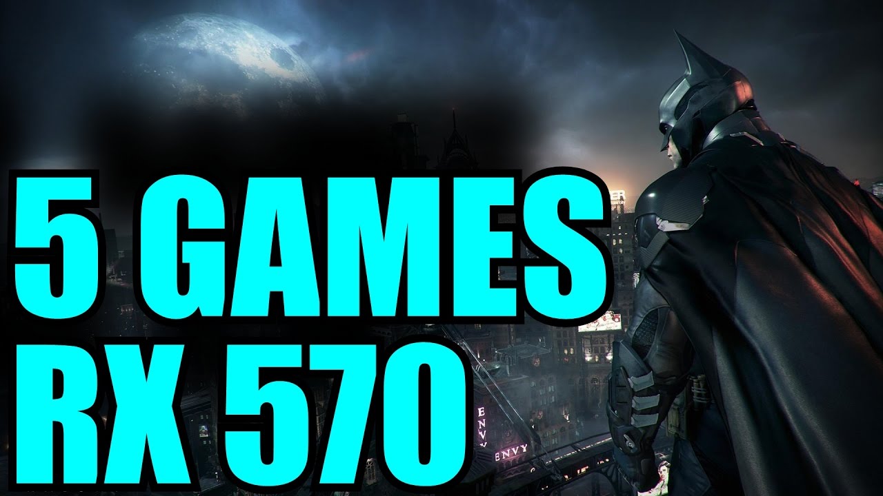 AMD RX 570 4GB OC in 5 GAMES TESTED | 1080p | FRAME-RATE TEST - YouTube