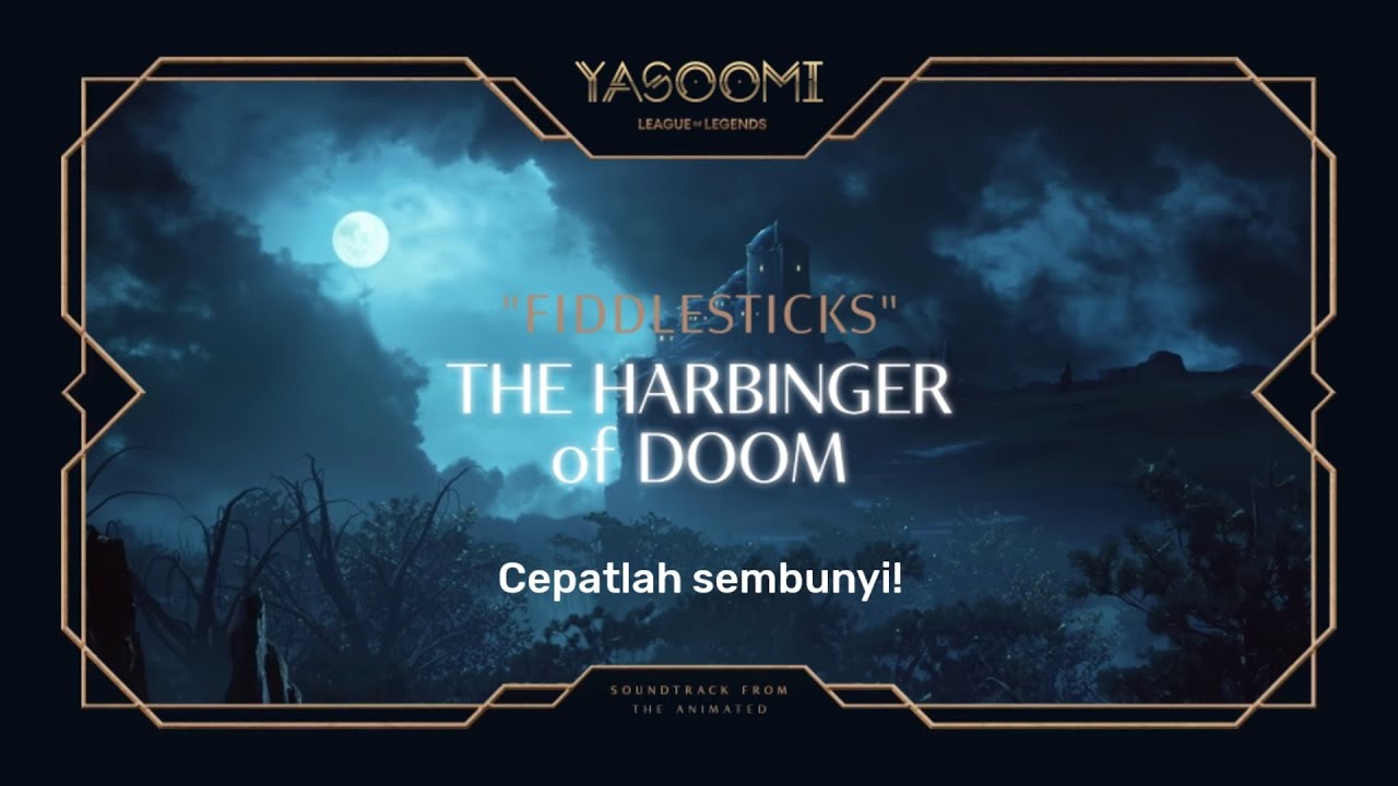 Fiddlesticks - The Harbinger Of Doom | Lirik Terjemahan Indo (Indo ...