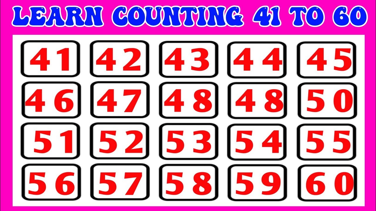 Learn Counting 41 to 60 | गिनती 41 से 60 तक - YouTube