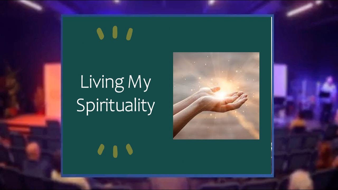 Living My Spirituality Pt. 4 - YouTube