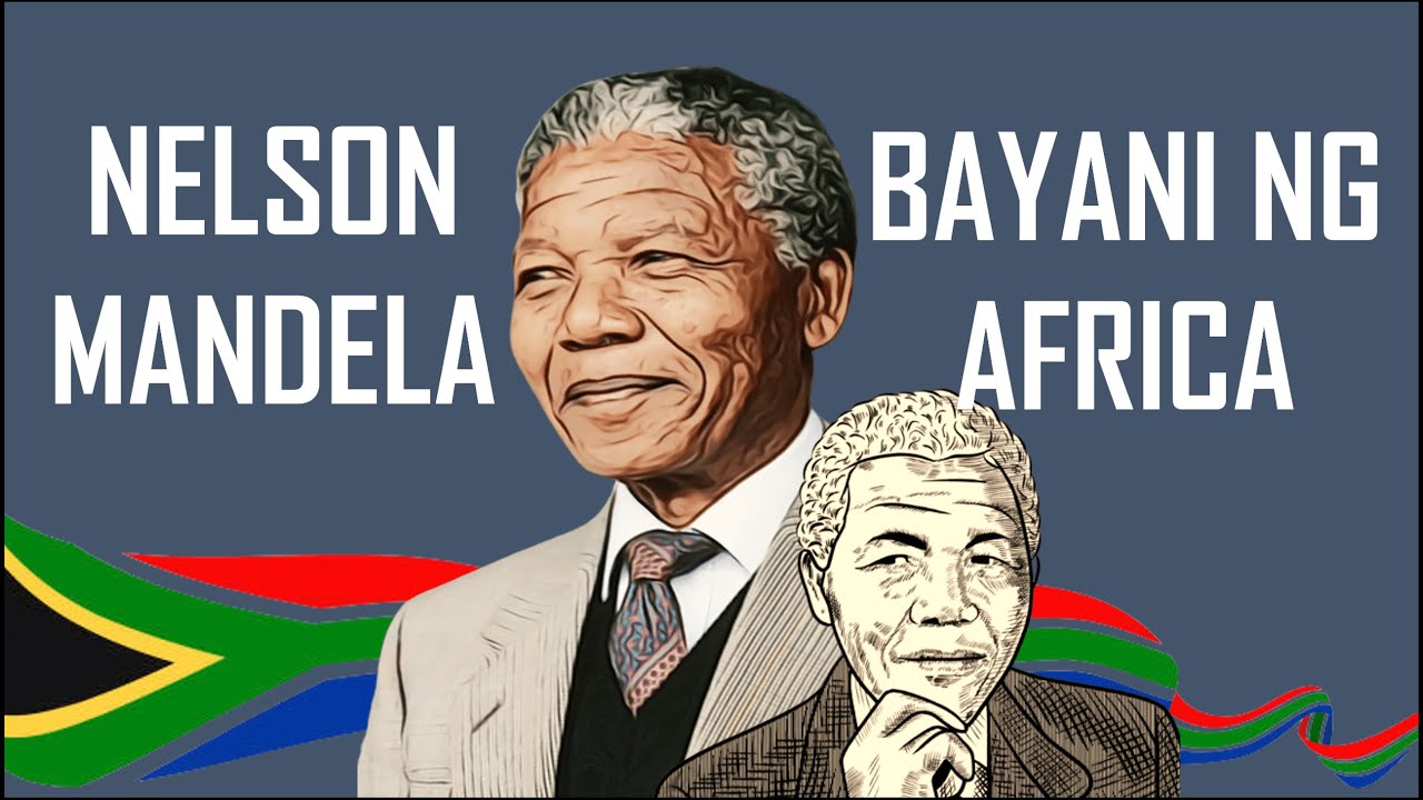 Nelson Mandela: Bayani ng Africa - YouTube
