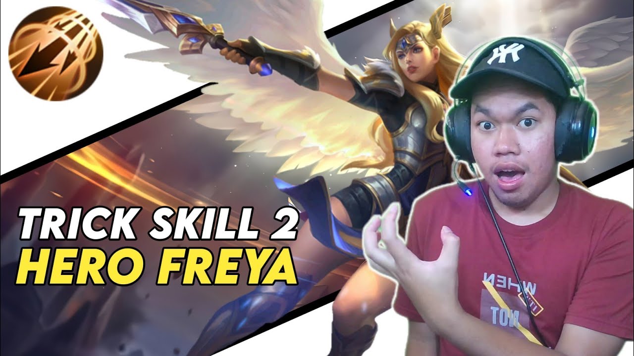 CARA PAKAI SKILL 2 FREYA SETELAH DI NERF - MOBILE LEGENDS - YouTube