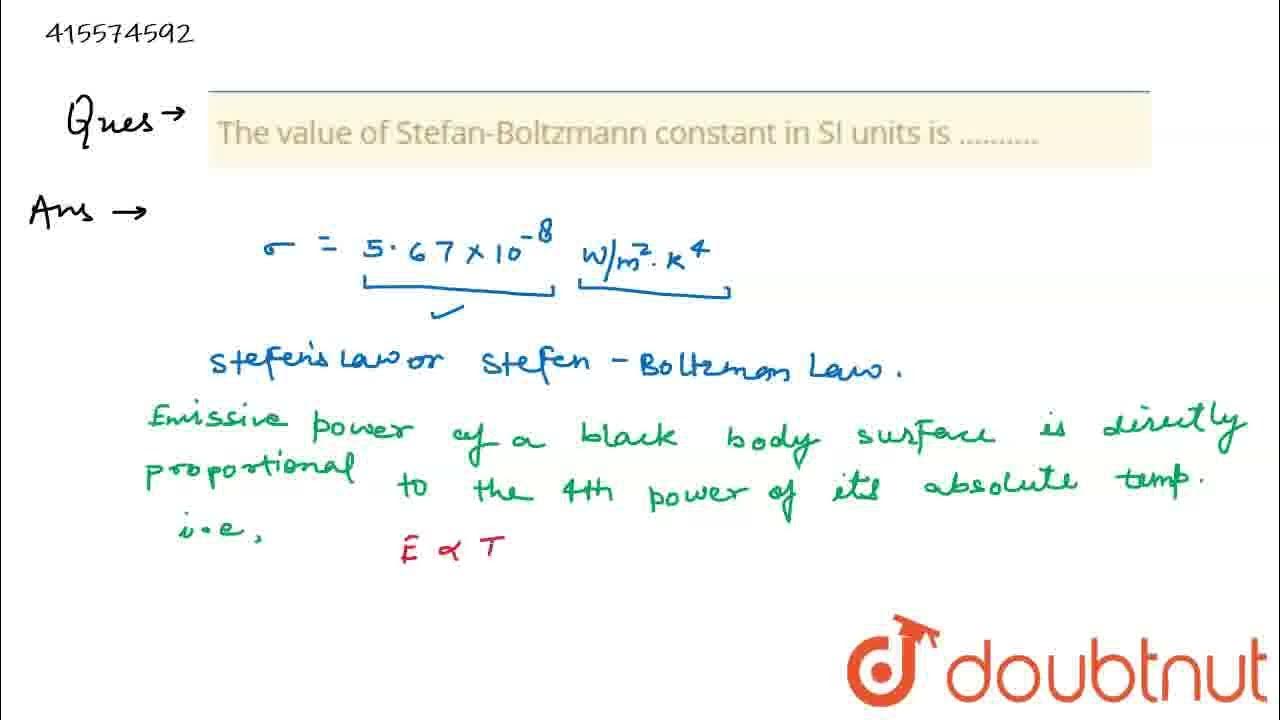 The Value Of Stefan Boltzmann Constant In SI Units Is the-value-of-stefan-boltzmann-constant-in-si-units-is