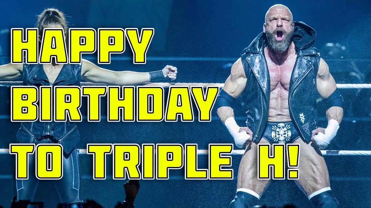 Happy Birthday to Triple H! - YouTube