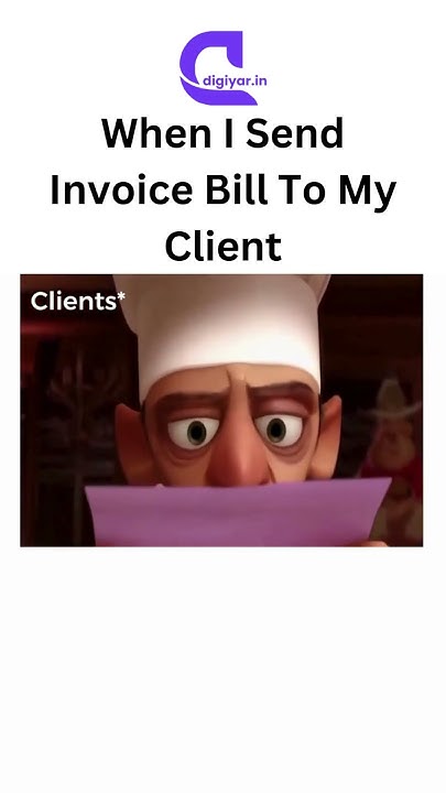 🧾 When I Send Invoice Bill to My Client 😂 #digiyar #memes #'funnyVideo ...