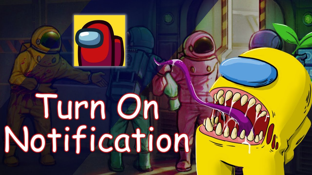 How to Turn On Among Us Notifications? 2024 | Among Us - YouTube