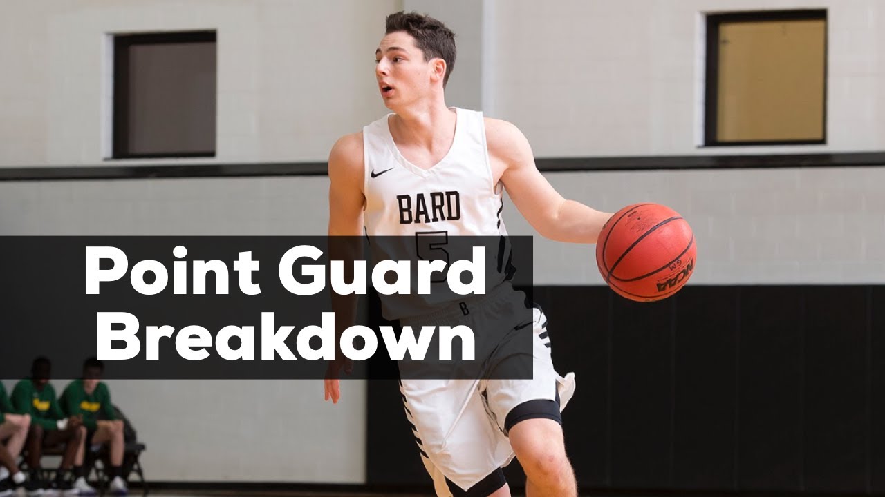 Bard Basketball Point Guard Positional Breakdown - YouTube